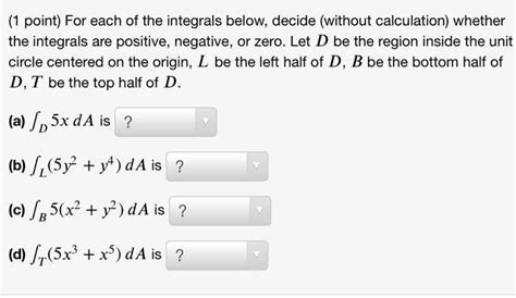 solved a for each of the integrals below decide without