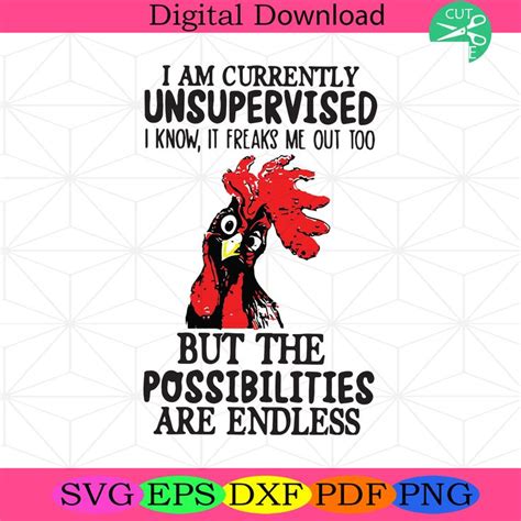 I Am Currently Unsupervised Svg Chicken Svg Chicken Shirt
