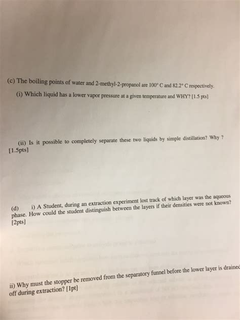 Solved The Boiling Points Of Water And 2 Methyl 2 Propanol