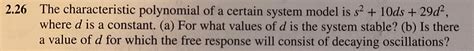 Solved The Characteristic Polynomial Of A Certain System Chegg
