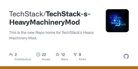 GitHub TechStack TechStack S HeavyMachineryMod This Is The New Repo Home For TechStack S