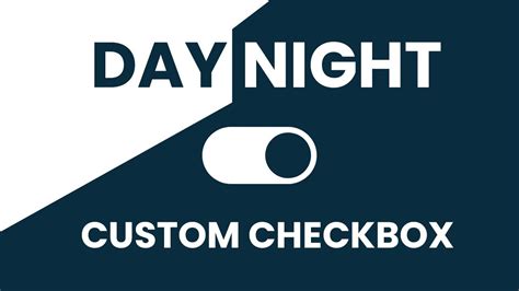 Css Custom Checkbox Day Night Mode Youtube
