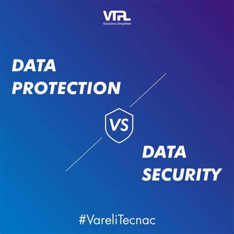 Data Protection Vs Data Security Vtpl Pdf