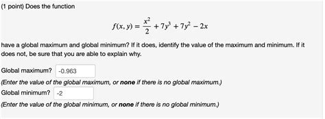 Solved 1 Point Does The Function F X Y X2 7y3 7y2