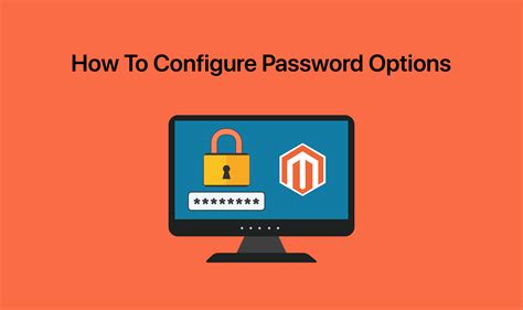 How To Configure Password Options In Magento 2 Magetop Blog