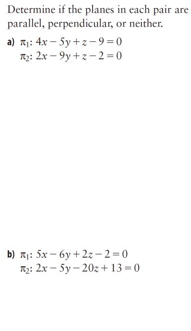 Solved Determine If The Planes In Each Pair Are Parallel Chegg
