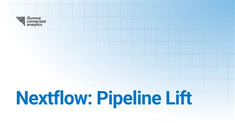 Nextflow Pipeline Lift Illumina Connected Analytics