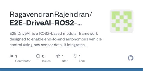 github ragavendranrajendran e2e driveai ros2 based modular framework
