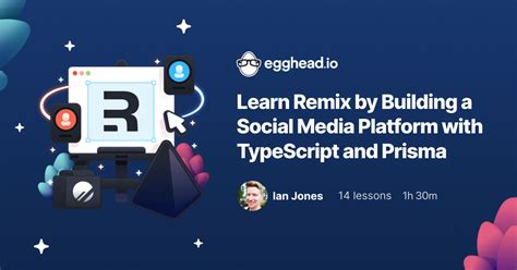 Learn Remix By Building A Social Media Platform With Typescript And Prisma