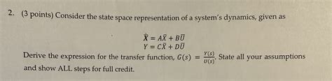 Solved Points Consider The State Space Representation Of Chegg