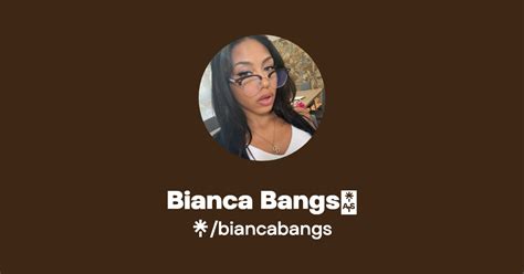 Bianca Bangs⭐️ Find Bianca Bangs⭐️ Onlyfans Linktree