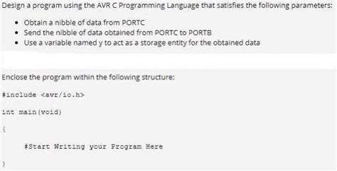 Solved Design A Program Using The Avr C Programming Language