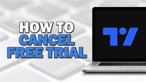 How To Cancel Tradingview Free Trial Easiest Way YouTube