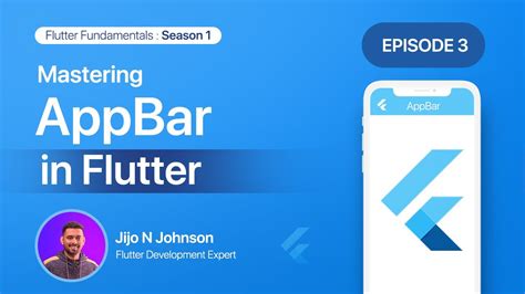 Episode 3mastering Appbar In Flutter Season 1exploring Common