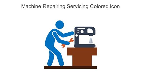 Machine Repairing Servicing Colored Icon In Powerpoint Pptx Png And Editable Eps Format PPT Example