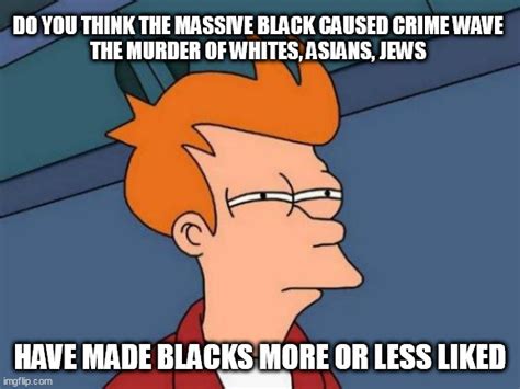 Futurama Fry Meme Imgflip