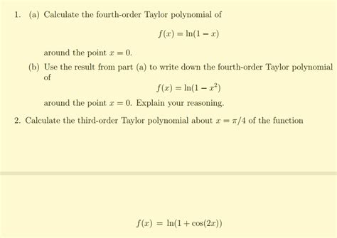 Solved 1 A Calculate The Fourth Order Taylor Polynomial
