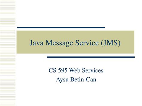 Ppt Java Message Service Jms Powerpoint Presentation Free Download Id145340