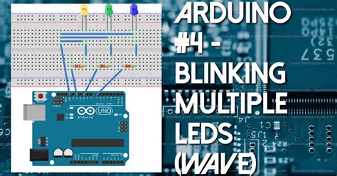 Arduino Blinking Multiple LEDs Using Arduino Led Chaser Explanation