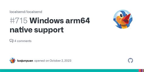 Windows Arm64 Native Support · Issue 715 · Localsendlocalsend · Github