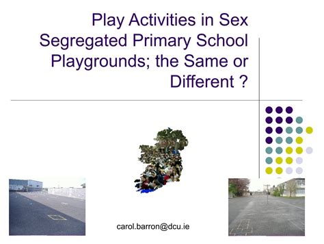 Play Activities In Sex Segregated Primary Babe Playgrounds The
