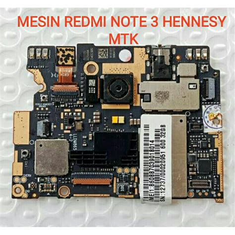 Jual MESIN REDMI NOTE 3 HENNESY MTK 2 16 Shopee Indonesia