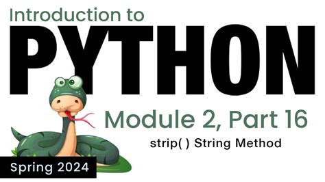 python module 2 strip string method spring 2024 youtube