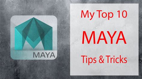 My Top 10 Tips And Tricks In Maya Youtube