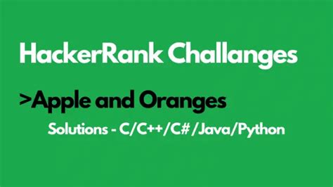 Apple And Oranges Hackerrank Solution In C C Java Python