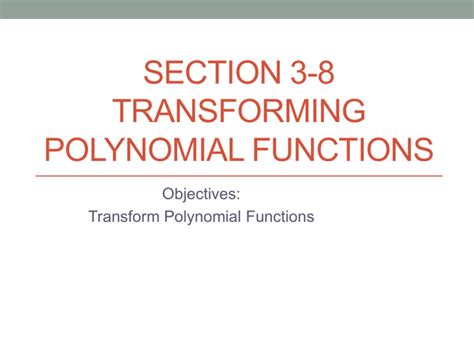 Transforming Polynomial Functions Algebra Transformations