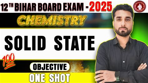 Solid State Class 12 Chemistry Solid State Class 12 Chemistry One Shot Must Watch Youtube