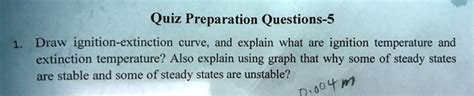 Quiz Preparation Questions 5 1 Draw Ignition Extinction Curve And