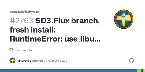 Sd3flux Branch Fresh Install Runtimeerror Uselibuv Was Requested