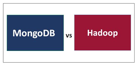 Mongodb Vs Hadoop Top 5 Most Awesome Differences To Learn
