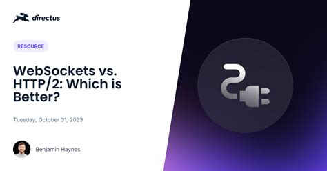 Websockets Vs 2 Which Is Better