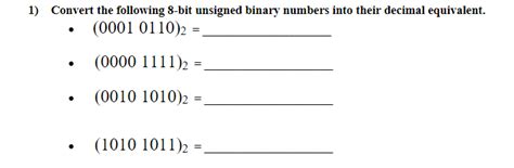 Solved 1 Convert The Following 8 Bit Unsigned Binary