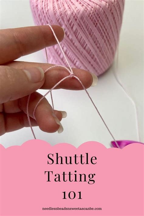 Shuttle Tatting For Beginners Step By Step Tutorial Artofit