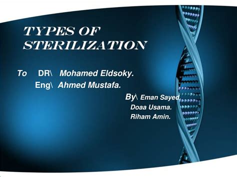 PPT Types Of Sterilization PowerPoint Presentation Free Download ID