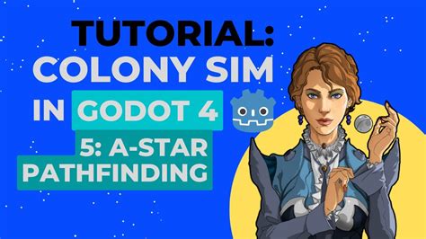 Make A Colony Sim In Godot P AStar Pathfinding YouTube