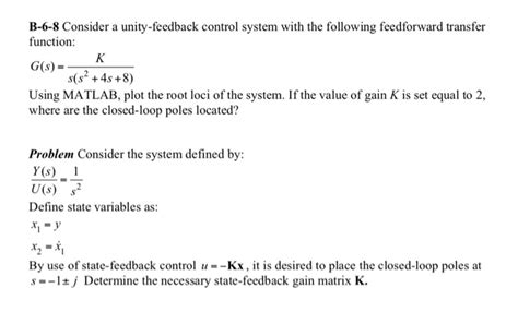 B 6 8 Consider A Unity Feedback Control System With