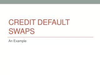 Ppt Credit Default Swap Powerpoint Presentation Free Download Id