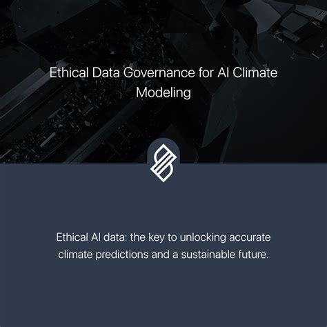 Ethical Data Governance For Ai Climate Modeling → Scenario