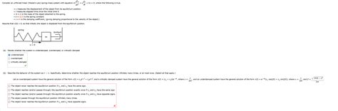 solved consider an unforced linear hooke s law