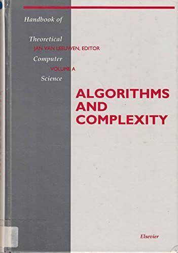 Handbook of Theoretical Computer Science: Algorithms and Complexity | eBay
