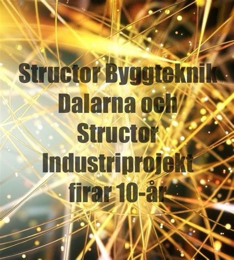 Structorindustriprojekt Structorbyggteknikdalarna Structor
