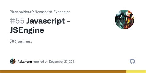 Javascript Jsengine · Issue 55 · Placeholderapijavascript Expansion
