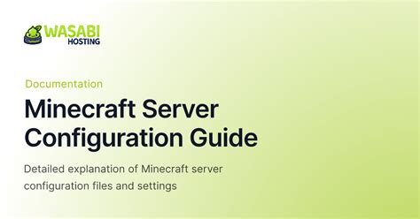 Minecraft Server Configuration Guide Wasabi Hosting Docs