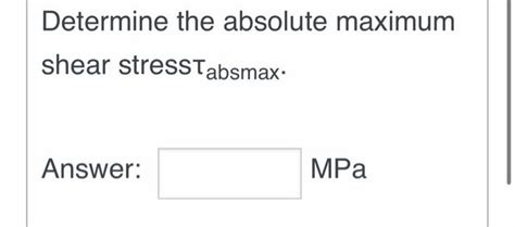 Solved The Mohr S Circle Is Shown For A Point In A Physical Chegg Com