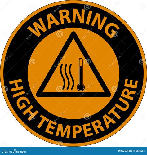 Warning High Temperature Symbol And Text Safety Sign Stock Vector