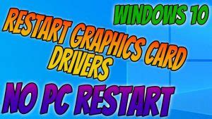 Restart Graphics Card Driver In Windows 10 No PC Restart ComputerSluggish